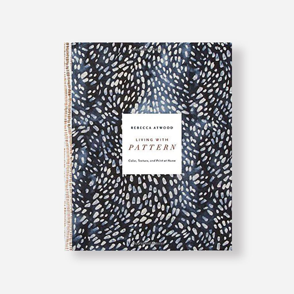 Pattern Book - Living With Pattern by Rebecca Atwood – Jo & Co Home