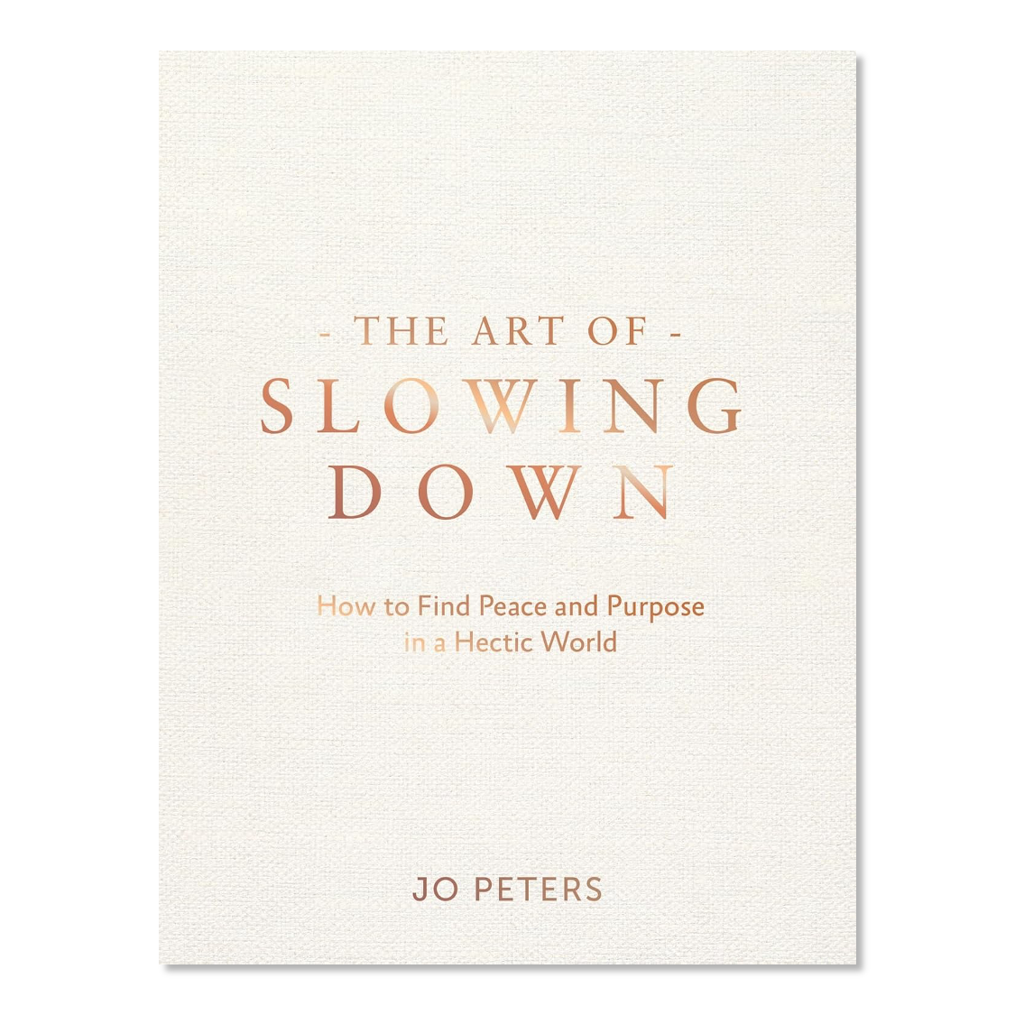 The Art Of Slowing Down Book – Jo & Co Home