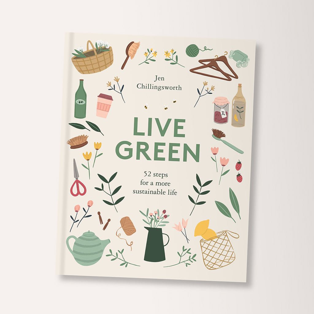 Live Green Sustainable Living Book By Jen Chillingsworth – Jo & Co Home